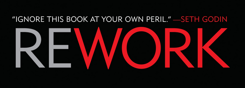 Rework - Book Review Rework - Book Review